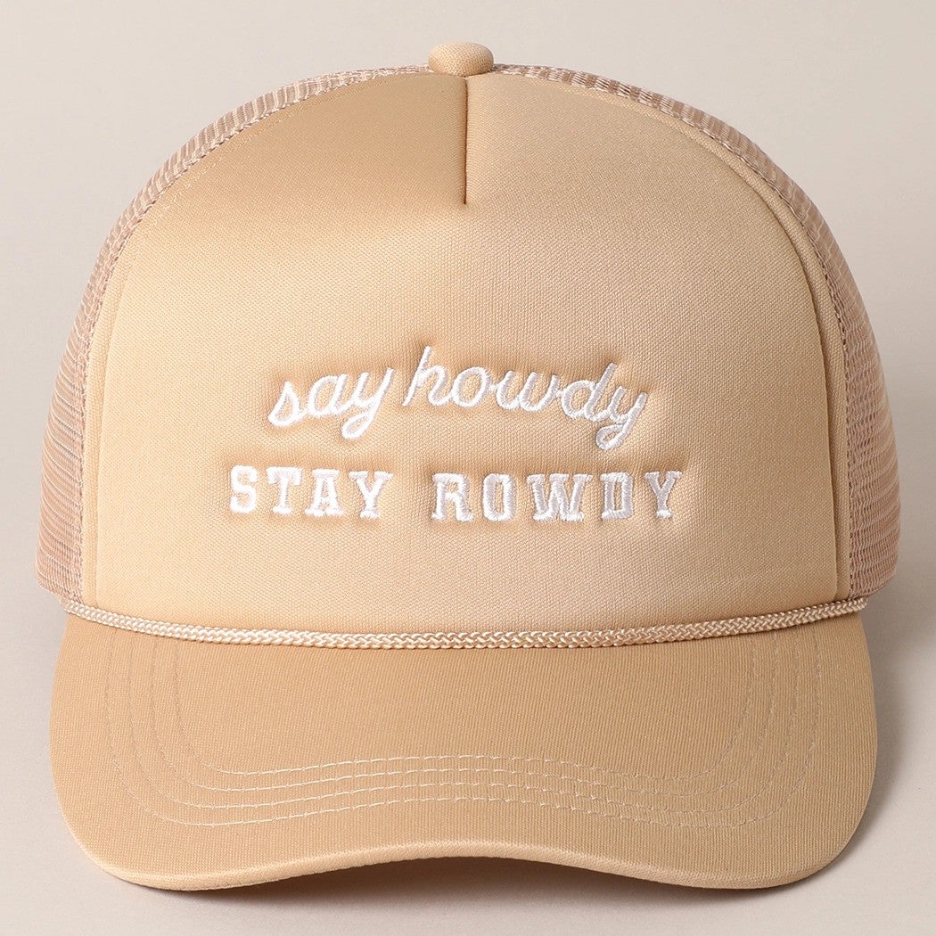 Say Howdy Stay Rowdy Embroidery Mesh Trucker Hat - Beige | Maggie's Clover